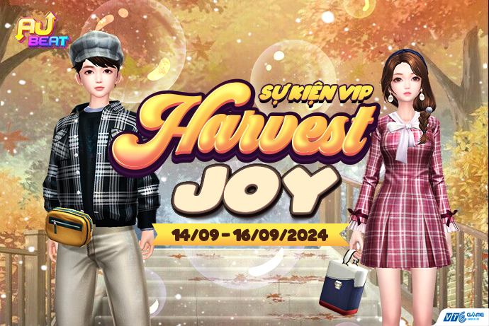 (VIP) HARVEST JOY: VỤ MÙA NGỌT NGÀO